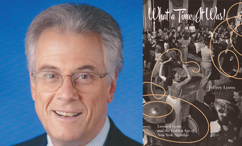 What a Time It Was! Leonard Lyons and the Golden Age of New York ...